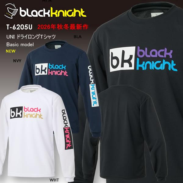 【発売日：2026年09月11日】ブラックナイト BLACK KNIGHT バドミントン ウェア BADMINTONUNI ユニ 長袖プラクティスシャツ Tシャツ プラシャツ品番：T-6205Uメーカー希望本体価格：4400円品質：ポリエス...