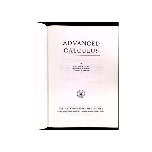 （古本）Advanced Calculus Wilfred Kaplan Addison Wesley F08083 1970発行