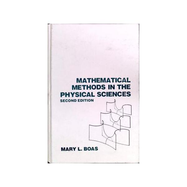 （古本）Mathematical Methods in the Physical Sciences Mary L. Boas John Willy&amp;Sons F08088 1983発行