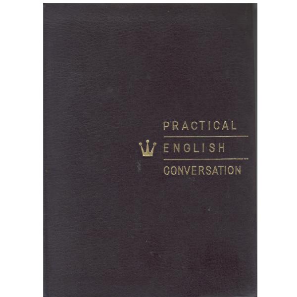 （古本）実際に役立つ英語会話 PRACTICAL ENGLISH CONVERSATION 中村駿夫 昇龍堂出版 NA0317 19581110発行