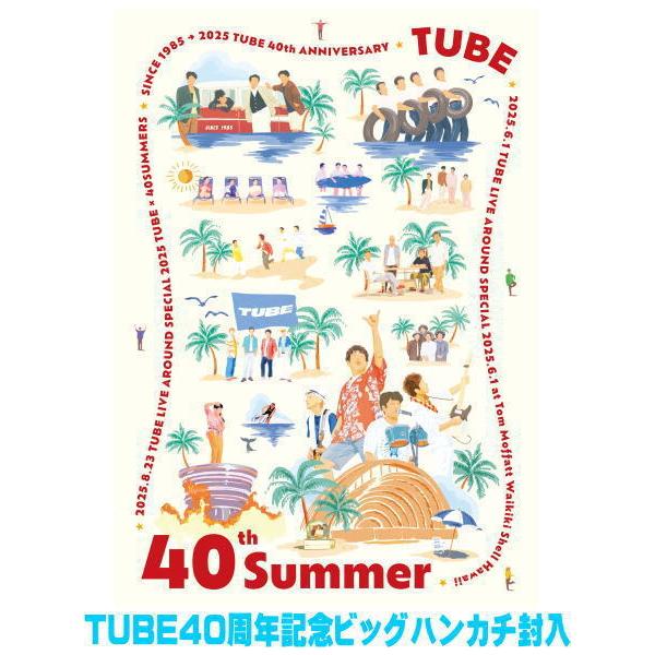 【発売日：2026年01月07日】■完全生産限定盤・DVD(3枚組）・TUBE40周年記念ビッグハンカチ封入○40周年という節目の年となった2025年、TUBEが行った2つの記念ライブを収めた映像商品となります。○1つは、6月1日に開催され...