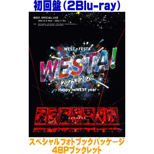 【発売日：2026年07月15日】■初回盤・Blu-ray（2枚組)・スペシャルフォトブックパッケージ・48Pブックレット○記念すべきWEST.初の単独カウントダウンライブ「WEST. SPECIAL LIVE『WESTA!』2025-20...