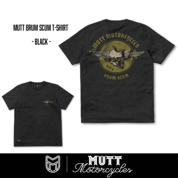 MUTT MOTORCYCLES APPAREL Mutt Brum Scum T-shirt black【カラー】BLACK 【素材】コットン100%【サイズ】Sサイズ:身幅49.5 着丈70.5 cmMサイズ:身幅52 着丈72 cmL...