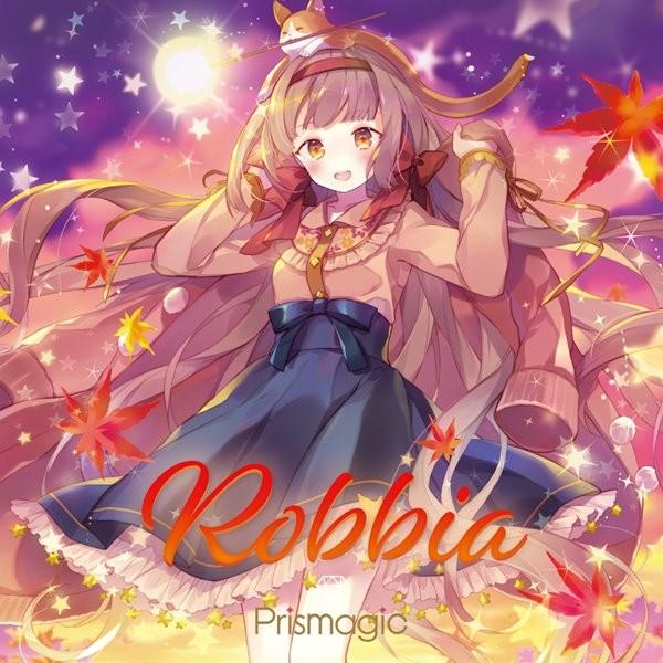 【発売日：2017年10月29日】Robbia / Prismagic 発売日:2017年10月29日 アキバホビー通販