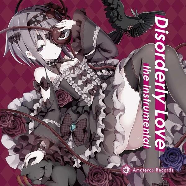 【発売日：2019年12月31日】【新品】Disorderly Love the instrumental Amateras Records 発売日:2019年12月頃アキバホビー通販