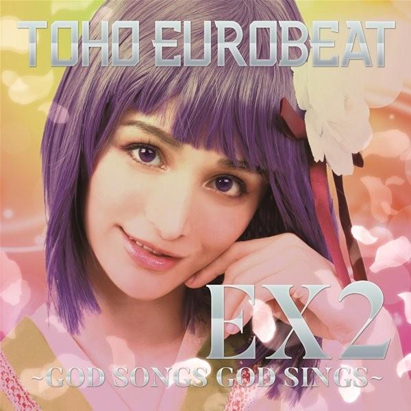 【発売日：2020年03月22日】【新品】TOHO EUROBEAT EX2 〜GOD SONGS GOD SINGS〜 A-One 発売日:2020年03月頃アキバホビー通販