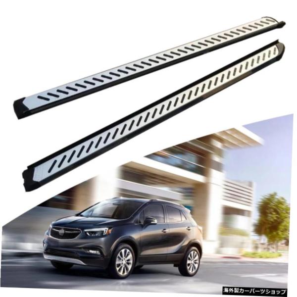 KINGCHER Fit For Buick Encore 2013 2014 2015 2016 2017 2018 2019ランニングボードサイドステップナーフバーアルミニウム KINGCHER Fit For Buick Encore...
