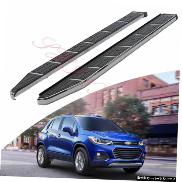 KINGCHER Fit For Chevrolet Trax2013-2020ランニングボードサイドステップNerfBarアルミニウム KINGCHER Fit For Chevrolet Trax 2013-2020 Running B...