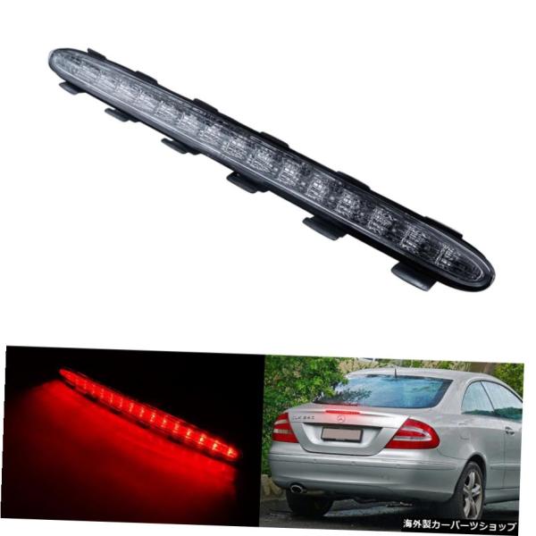 メルセデスベンツCLKW2092002-2009  Clear Lens LED Third High Level Brake Stop Light For Mercedes Benz CLK W209 2002-2009