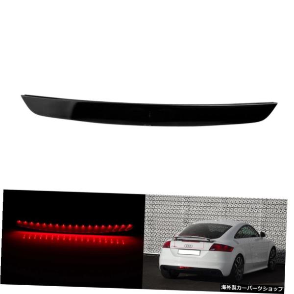 アウディTT8J06-14  Black Smoked Lens Third Central High Level LED Brake Light For Audi TT 8J 06-14