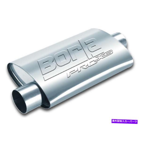 マフラー Borla 40665プロックス？マフラー - ノッチされていない首 Borla 40665 ProXS? Muffler - Un-Notched Neck