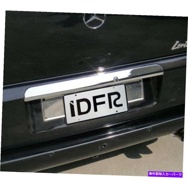 クロームカバー IDFR Benz W638 1999?2005テールゲートドアハンドルのクロムカバー695*59mm IDFR Benz W638 1999~2005 Chrome cover for tail gate door han...