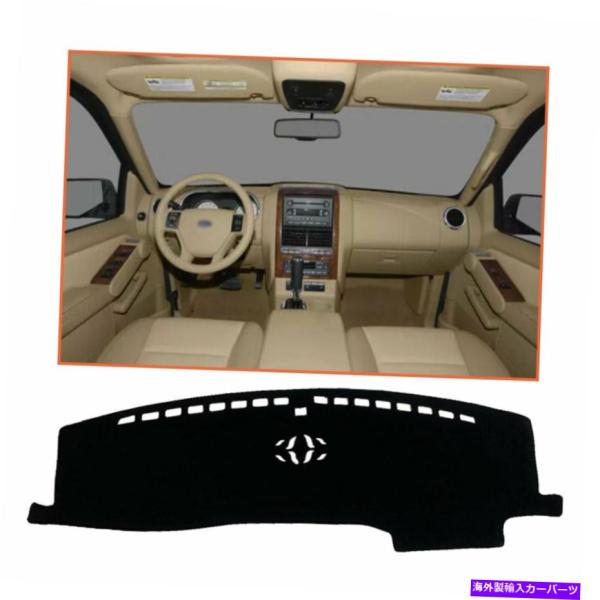 Dashboard Cover フォードエクスプローラー06-10ブラックカーダッシュボードマットシェーディング保護カバーパッド For Ford Explorer 06-10 Black Car Dash Board Mats Shadi...