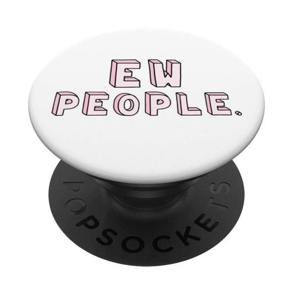 商品名:  Ew People Introvert Funny Sarcastic Quote Meme Humor Saying PopSockets Grip and Stand for Phones and Tabletsブランド: ...
