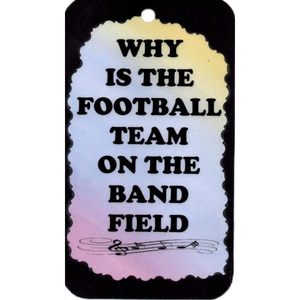 商品名:  5070H Why is The Football Team On The Band Field. Music Notes 3 1/2" x 6" Door/Wall Hanger with Magnet for The Ref...