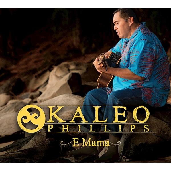 E Mama / Kaleo Phillips エ ママ / カレオ フィリップス（収録曲）1. E Mama2. Ka Nani A'o Ka'u3. Hilina'i Mau4. Ka Lamaku5. Ku'ulei Awapuhi/...