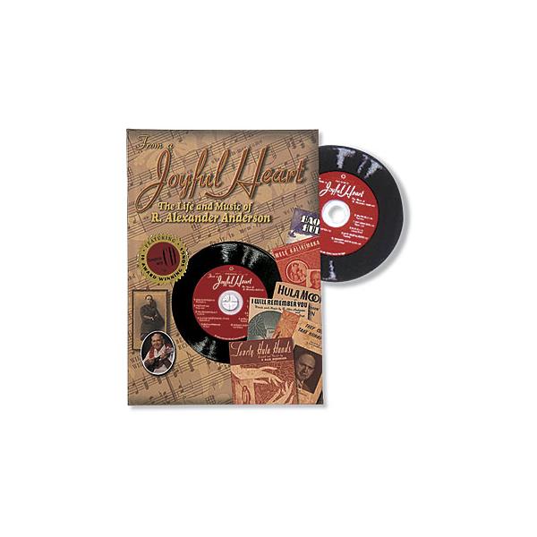 From a Joyful HeartThe Life and Music of R. Alexander Anderson数々の名曲を作り出したアレクサンダー アンダーソンラブリーフラハンズ Lovely Hula Handsメレ カリキ...
