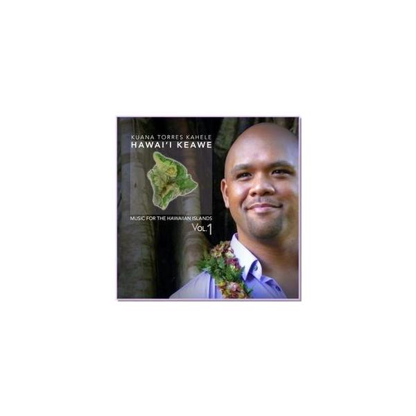 Hawai`i Keawe / Kuana Torres Kahele（ハワイ ケアベ / クアナ・トーレス・カヘレ）（収録曲）1.`Ulili E2.Waimanu I Ka Lauoha3.`Aina `O Miloli`i4.Waik...
