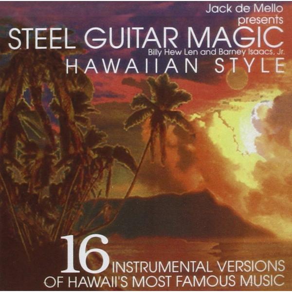 JACK DE MELLO PRESENTSSTEEL GUITAR MAGICBILLY HEW AND BARNEY ISAACS JR.HAWAIIAN STYLE（収録曲）1 Blue Hawaii2 Pearly Shells3 ...