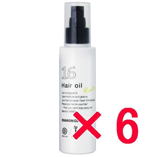 ハホニコ HAHONIKO ／ ハホニコプロ ジュウロクユ 十六油 120ml【6個
