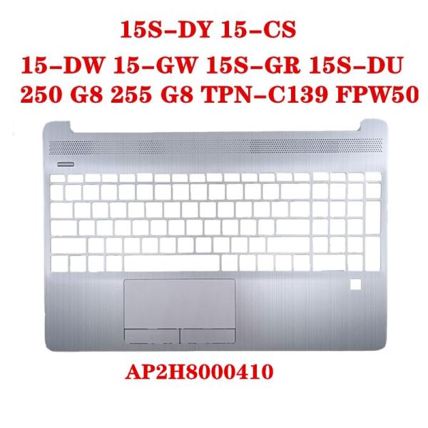 新品 HP 15-DW 15-GW 15S-DY 15-CS 15-GR 15-DU 250 G8 255 G8 TPN-C139修理交換用 パームレスト キーボードべゼル シルバー 指紋穴あり AP2H8000410【対応機種】・15-D...