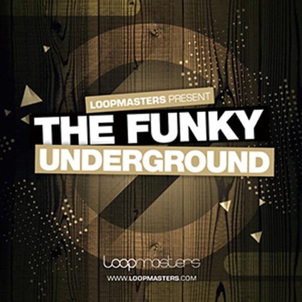 一流プロデューサーのエッセンスを凝縮したハウス素材集！『THE FUNKY UNDERGROUND』は、Electro House， Funky House， Fidget House， Deep Houseなどのジャンルで活躍する世界中の...