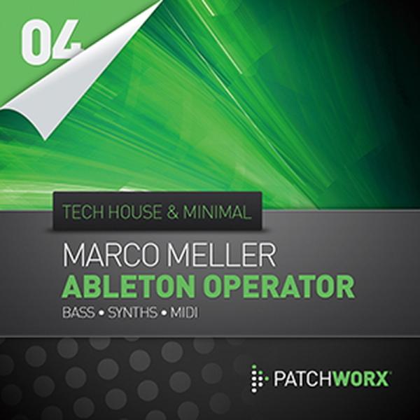 MARCO MELLERによるABLETON OPERATOR用プリセット集！Loopmastersの新シリーズPatchworxよりMARCO MELLERのABLETON OPERATORのプリセット集『MARCO MELLER-TEC...