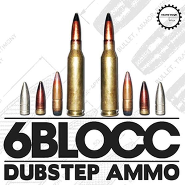 Industrial Strengthの6BloccによるDubstep音源集LAのプロデューサー6Bloccによるダブステップライブラリ『6BLOCC - DUBSTEP AMMO』Industrial Strengthより登場！強烈なウ...