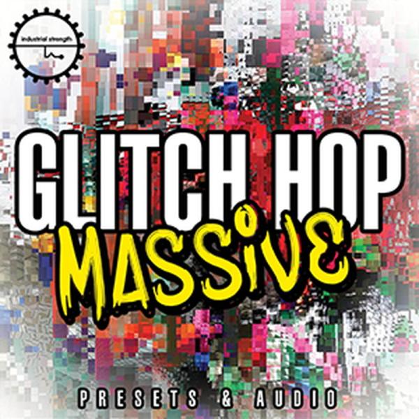 INDUSTRIAL STRENGTHのグリッチホップ・ライブラリ・グリッチホップをフィーチャーし、WavファイルとMassiveプリセットを収録したライブラリ・Wav／Aiffファイルは以下のカテゴリで収録【Loop素材】Bass， Br...