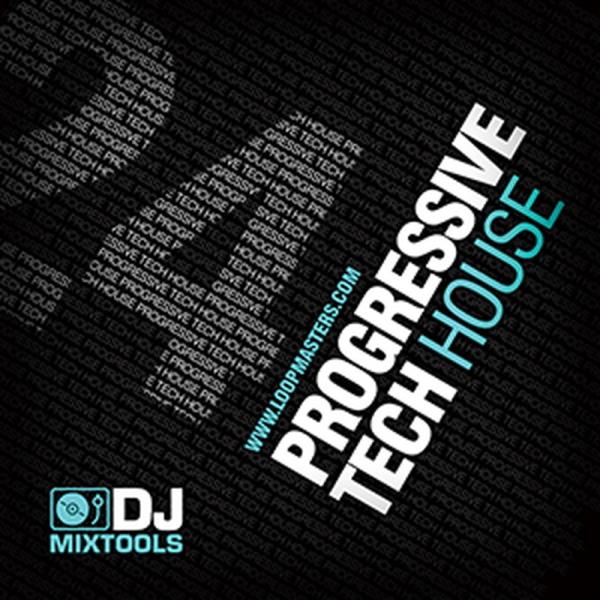 PROGRESSIVE TECH HOUSEをフィーチャーしたDJ MIXTOOLS！DJ MIXTOOLSシリーズから新たなジャンルPROGRESSIVE TECH HOUSEをフィーチャーしたライブラリ『DJ MIXTOOLS 24 -...