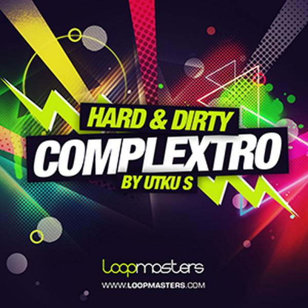 LoopmastersのUtku-SによるCOMPLEXTRO音源・Wolfgang Gartner， Porter Robinson， Mord Fustangなどを彷彿させるComplex ElectroやComplextroのサウンド...