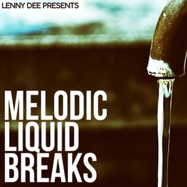 ドラムンベースや様々なベースミュージックに適したディープかつメロディックなサウンドを収録『LENNY DEE - MELODIC LIQUID BREAKS』はドラムンベースや様々なベースミュージックに適したディープかつメロディックなサウン...