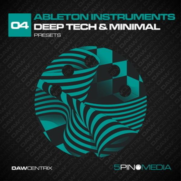 ディープテックやテックハウス等の制作に適したLive 11 Suite用のプリセット集『DAWCENTRIX 04 - ABLETON INSTRUMENTS DEEP TECH &amp; MINIMAL』はディープテック、テックハウス、...