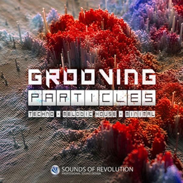 モダンサウンド満載！ミニマル/メロディックハウス/テクノ/テックハウス等にオススメ『GROOVING PARTICLES』は、モダンサウンドが満載なテクノ、ミニマル、メロディックハウス/テクノ、テックハウス、ディープハウスなどに適したサンプ...