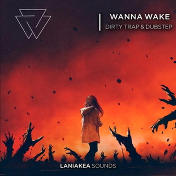 TrapやDubstepなどのベースミュージックに適したアグレッシブなサウンドを収録！『Wanna Wake - Dirty Trap &amp; Dubstep』は、TrapやDubstepなどのベースミュージックに適したサンプルパックで...