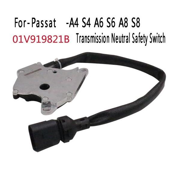 AVANTタイプ: タイプ1 トランスミッション ナチュラル セーフティー スイッチ レンジ センサー 01V919821B 0501317994 適用: パサート-A4 S4 A6 S6 A8 S8 アバント クアトロ