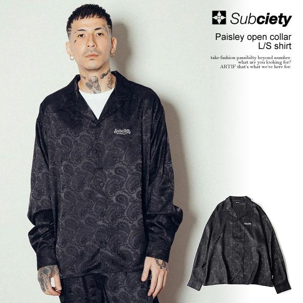 【発売日：2025年09月29日】SUBCIETY サブサエティ 20％OFF SALE セール ●商品説明ペイズリー柄のジャカード生地を採用したオープンカラーシャツ。トラディショナルな開襟シャツのディティールを残しつつ、身幅・アームホール...