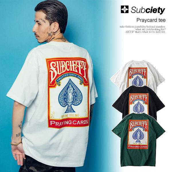 【発売日：2026年04月27日】SUBCIETY サブサエティ●商品説明6.2オンスのコーマ糸を採用した滑らかな天竺生地を採用したS/S tee。トランプをイメージした『PRAY CARD』のグラフィックをプリントで施しました。●素材綿1...