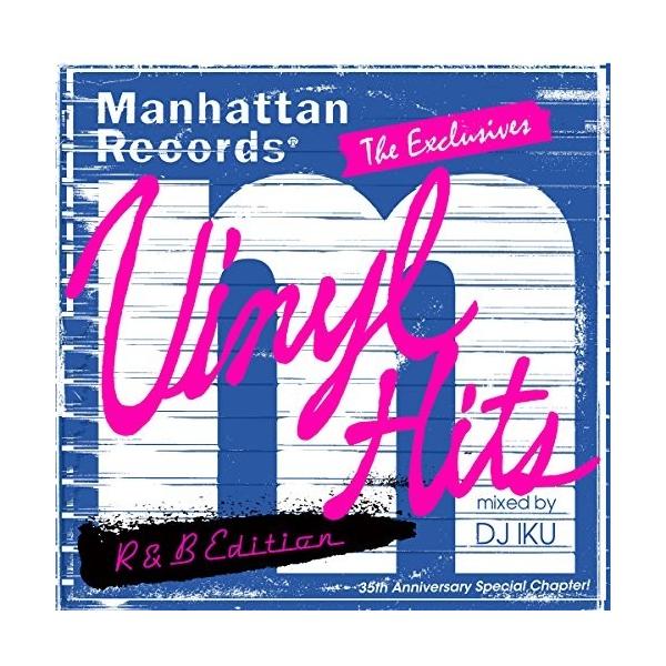【発売日：2015年05月20日】[1〜2営業日]【94％OFF】＜【CD】Manhattan Records The Exclusives Vinyl Hits R&amp;B Edition(Mixed By DJ IKU)＞＜洋楽(C...