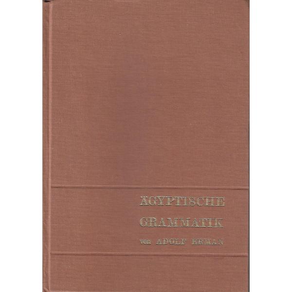 著者名: von Adolf Erman  出版者: Otto Zeller  出版年: 1972  版表示: Neudruck der 4. Aufl. シリーズ: Porta linguarum orientalium 15 国内より発...