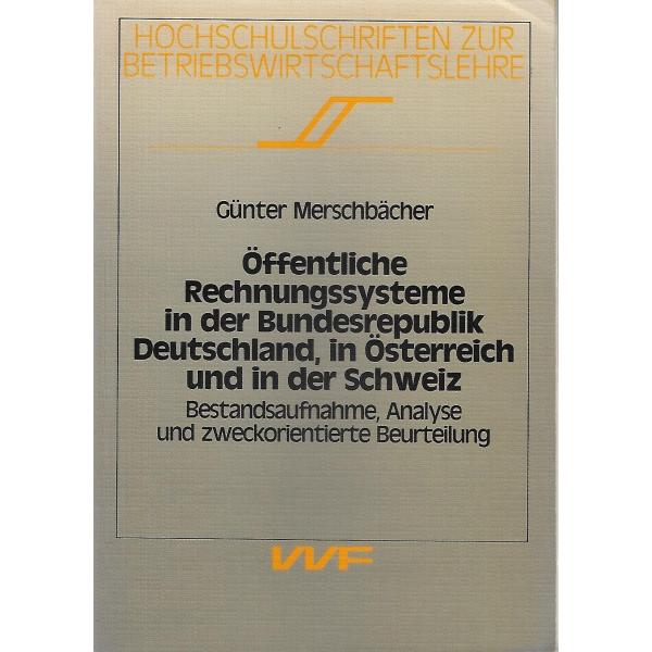 サブタイトル: Bestandsaufnahme, Analyse und zweckorientierte ... Betriebswirtschaftslehre 著者名: de Gunter Merschbacher  出版者: Fl...