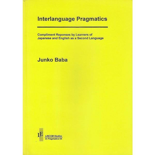 著者名: Baba, Junko  出版者: LINCOM Europa  出版年: 1999  版表示:  シリーズ: LINCOM studies in pragmatics 4 Paperback