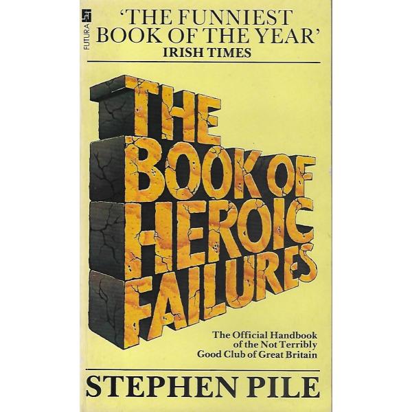 著者名: Pile, Stephen and Tidy, Bill  出版者: Futura  出版年: 1980  版表示:  シリーズ:    表紙・裏表紙・背にヤケ、シミ、スレがあります。天・地・小口にヤケがあります。本体は経年のヤケ...