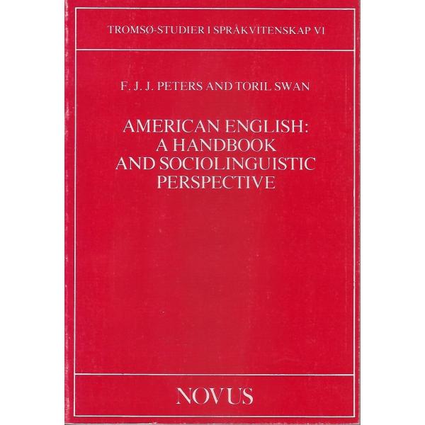 著者名: Peters, F. J. J. and Swan, Toril  出版者: Novus  出版年: 1983  版表示:  シリーズ: Tromso-studier i sprakvitenskap = Tromso studi...