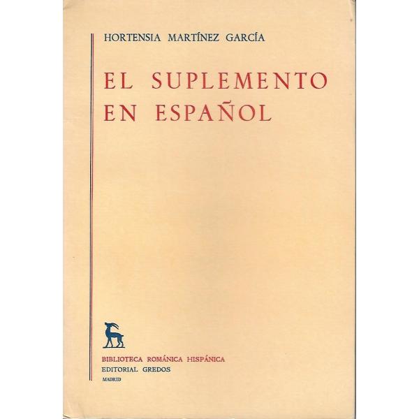 著者名: Hortensia Martinez Garcia  出版者: Gredos  出版年: c1986  版表示:  シリーズ: Biblioteca romanica hispanica, 2 . Estudios y ensay...