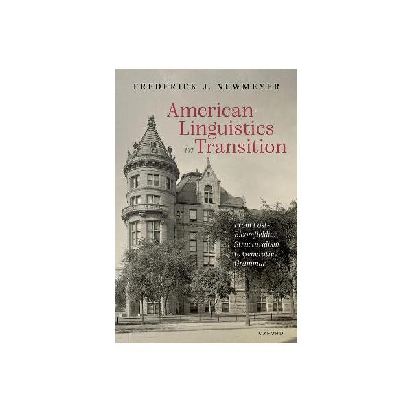 著者名: Frederick J. Newmeyer (Professor Emeritus, Professor Emeritus, University of Washington)  出版者: Oxford University Pr...