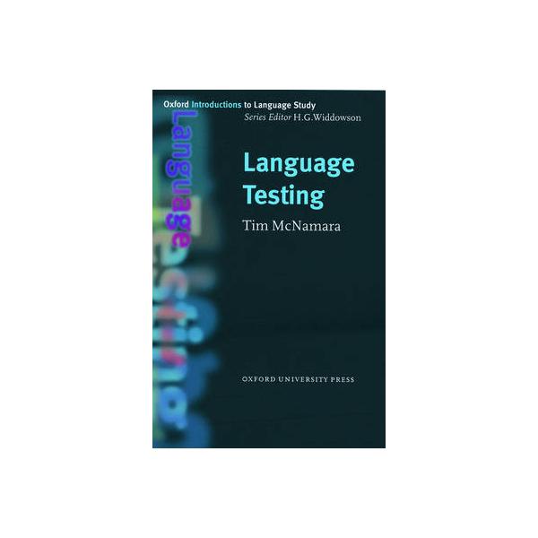 著者名: McNamara, Tim  出版者: Oxford Uni Press  出版年: 2000  版表示:  シリーズ: Oxford Introduction to Language Study