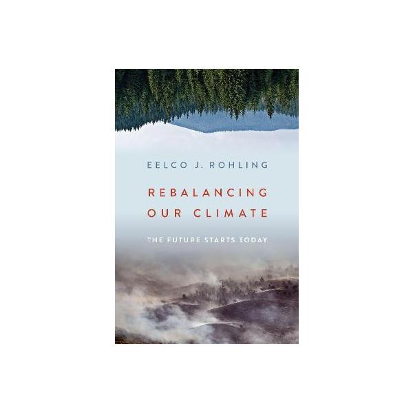 著者名: Eelco J. Rohling (Professor of Ocean and Climate Change, Professor of Ocean and Climate Change, Australian National...