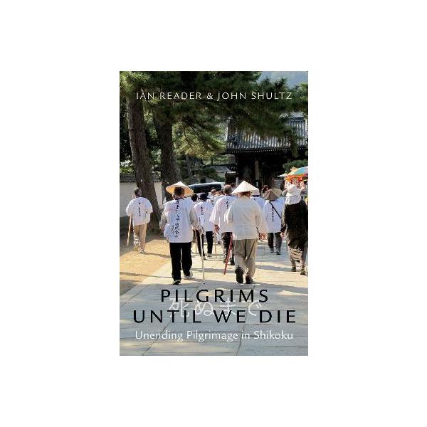 著者名: Ian Reader (Professor Emeritus, Professor Emeritus, The University of Manchester); John Shultz (Associate Professor...