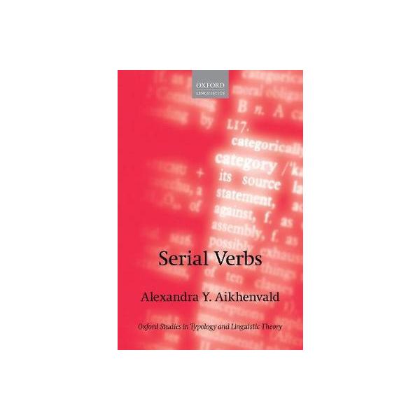 著者名: Alexandra Y. Aikhenvald (Distinguished Professor, Australian Laureate Fellow, and Director of the Language and Cult...